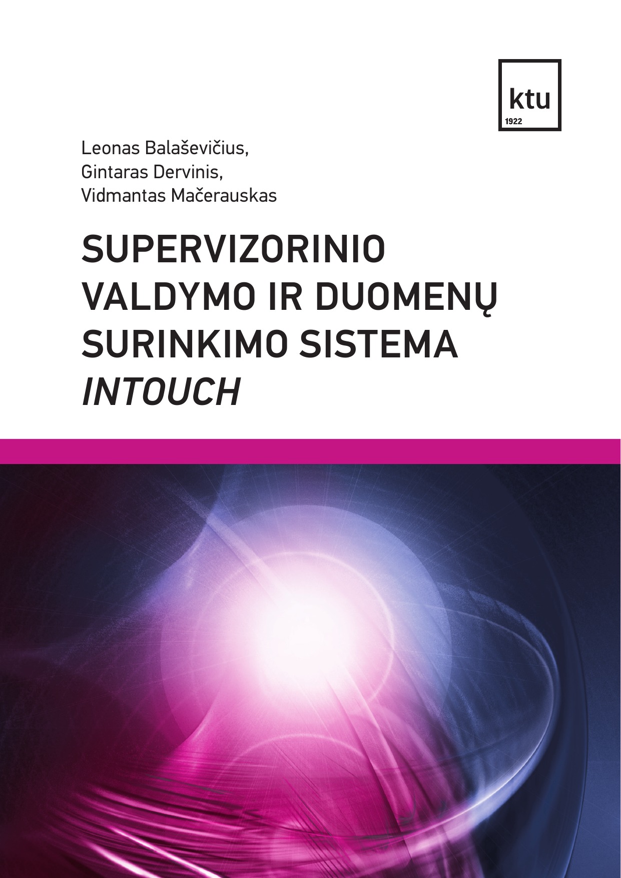 ViewInside - Supervizorinio valdymo ir duomenų surinkimo sistema INTOUCH