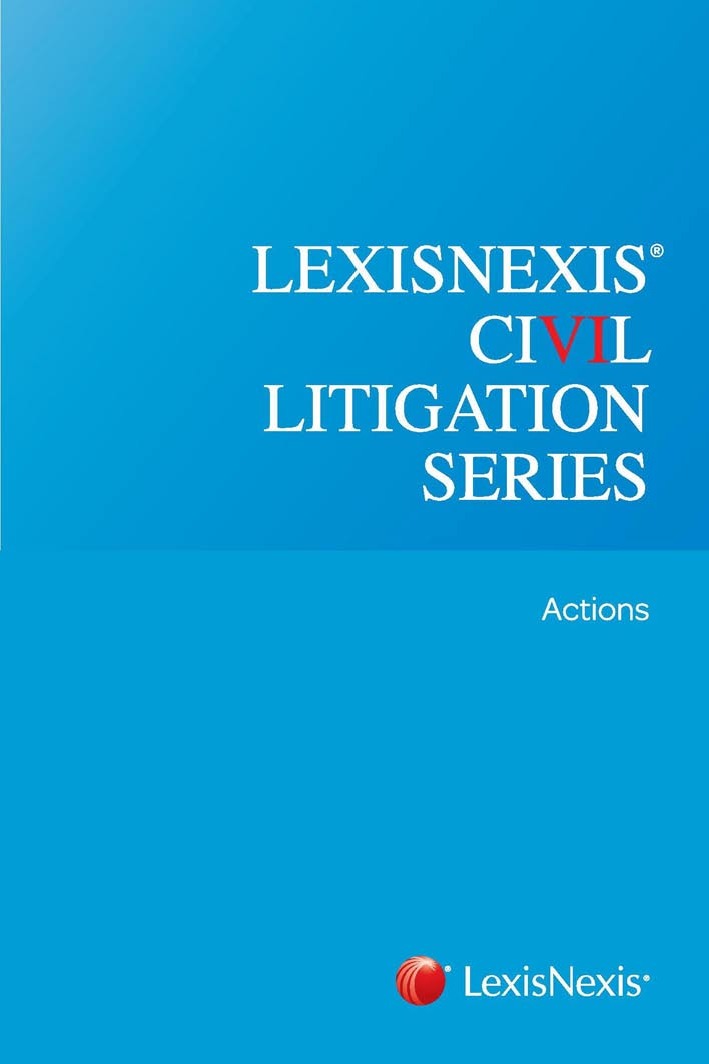 ViewInside - LexisNexis Civil Litigation Series: Actions